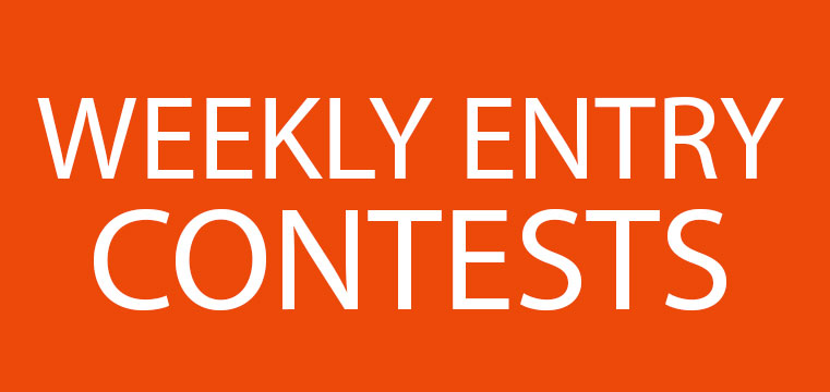 Weekly Entry Contests