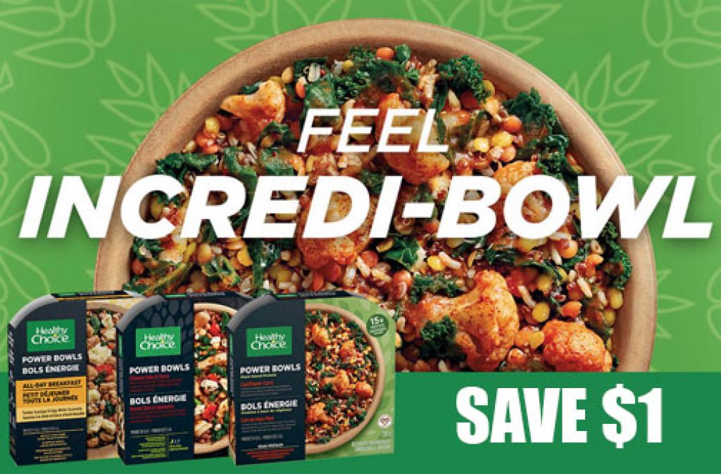 Healthy Choice Coupon | Save on Power Bowls — Deals from SaveaLoonie!